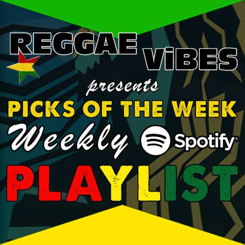Reggae Vibes Spotify Playlist #38