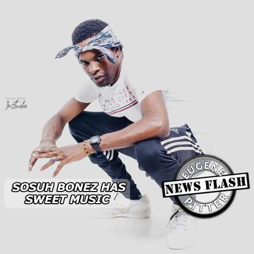 Sosuh Bonez has Sweet Music