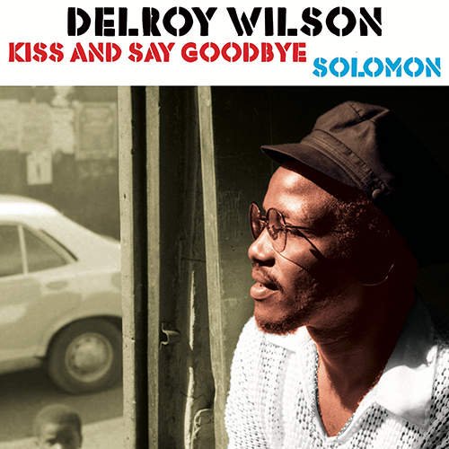 Two Delroy Wilson singles issued